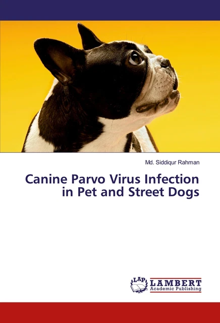 CANINE PARVO VIRUS Infection in Pet and Street Dogs | Buch ...
