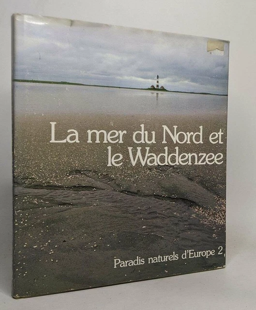 LA MER DU nord et la waddenzee - paradis naturels d'Europe 2 | Bon état ...