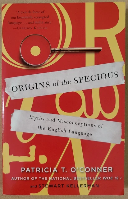 ORIGINS OF THE Specious: Myths and Misconceptions of the English ...