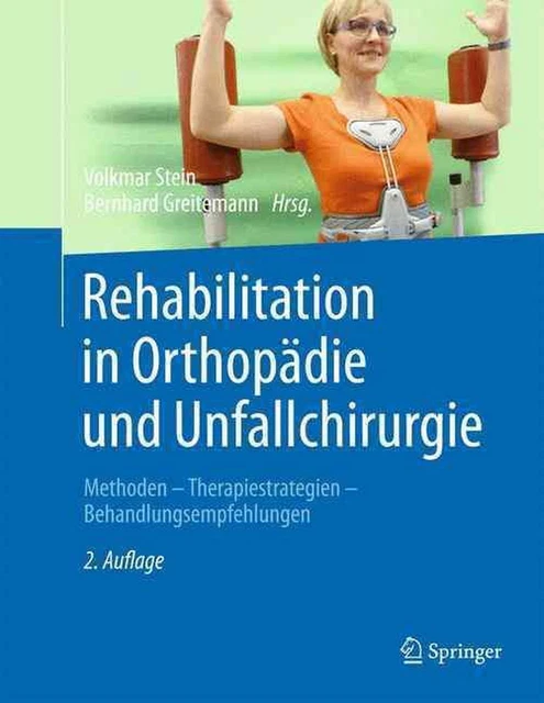 RÉADAPTATION EN ORTHOPÉDIE et chirurgie accidentelle : méthodes ...