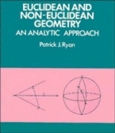 RYAN PATRICK J Euclidean & Non-Euclidean Geom Book NEUF EUR 64,26 ...