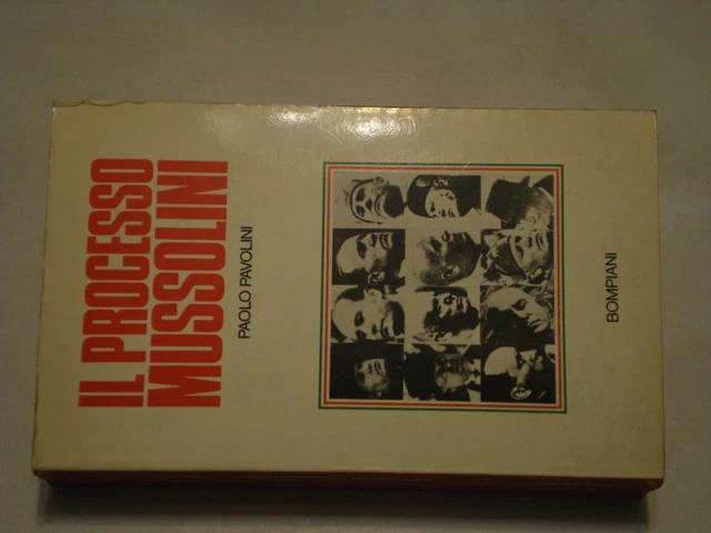 PAOLO PAVOLINI IL Processo Mussolini Bompiani EUR 2,00 - PicClick IT