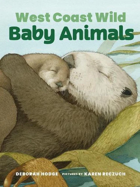 WEST COAST WILD Baby Animals by Deborah Hodge Board Book Book EUR 30,92 ...