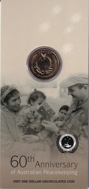 AUSTRALIAN: 2007 $1 60Th Anniversary Of Australian Peacekeeping Unc ...