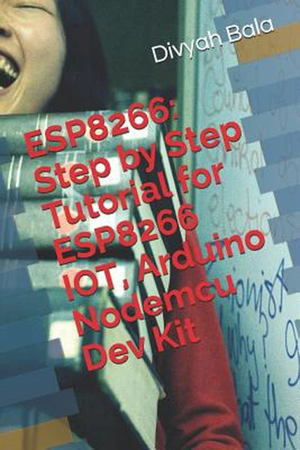 Esp8266 Step By Step Tutorial For Esp8266 Iot Arduino Nodemcu Dev Kit 5512