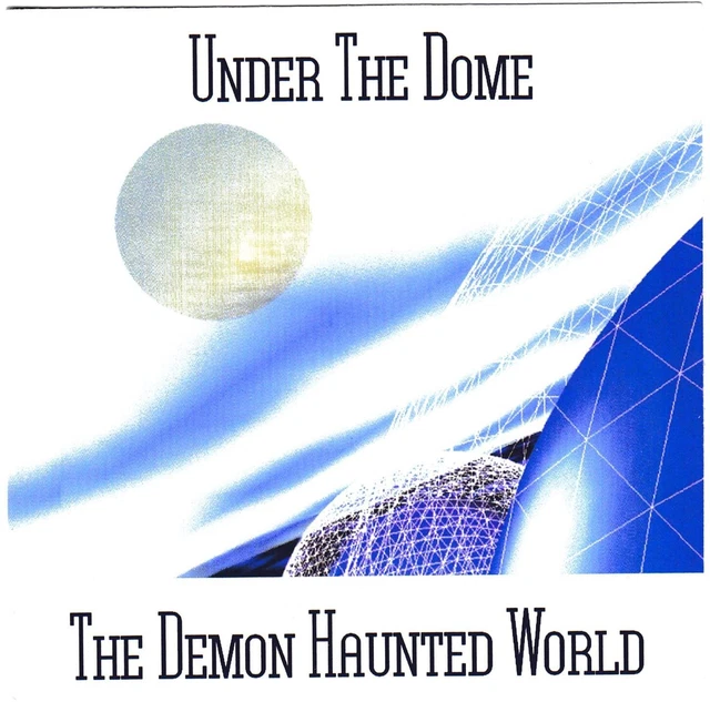 UNDER THE DOME - The Demon Haunted World - Neu Harmony / SMD 1998 / ...
