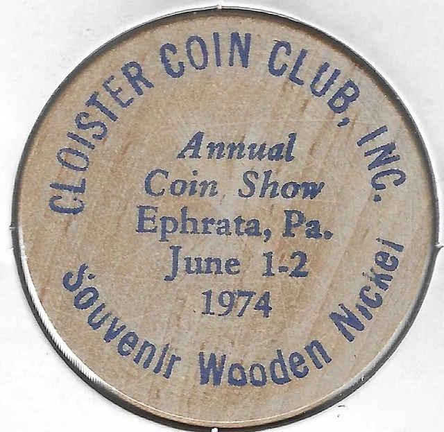 1974, CLOISTER COIN Club Show, Ephrata, Pennsylvania, Token, BLUE ...