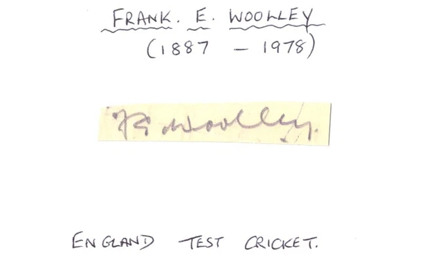 FRANK. E. WOOLLEY - England Test Cricketer - Hand Signed Piece Laid ...