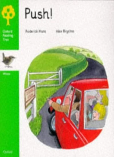 OXFORD READING TREE: Stage 2: Wrens Storybooks: Push! By Roderick Hunt ...