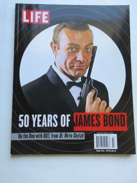 LIFE MAGAZINE SPECIAL 50 YEARS OF JAMES BOND Sept. 14, 2012 £9.88 ...