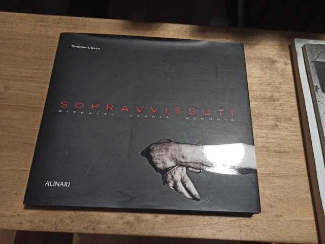 SIMONE GROSSO - Sopravvissuti. Ritratti, storia, memoria - Alinari ...