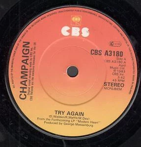 VINYLE CHAMPAIGN TRY Again 7" UK Cbs 1983 B/avec sensation internationale ASFC3180 EUR 2,63 ...