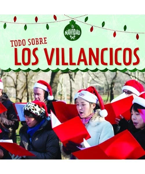 TODO SOBRE LOS villancicos/ All About Christmas Carols (Es Navidad/ It ...