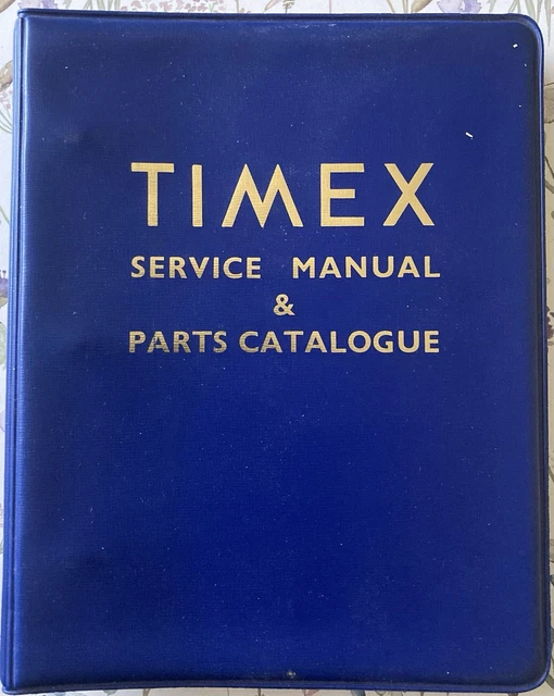 TIMEX SERVICE MANUAL AND PARTS CATALOGUE VINTAGE Late 1960s £47.52 ...