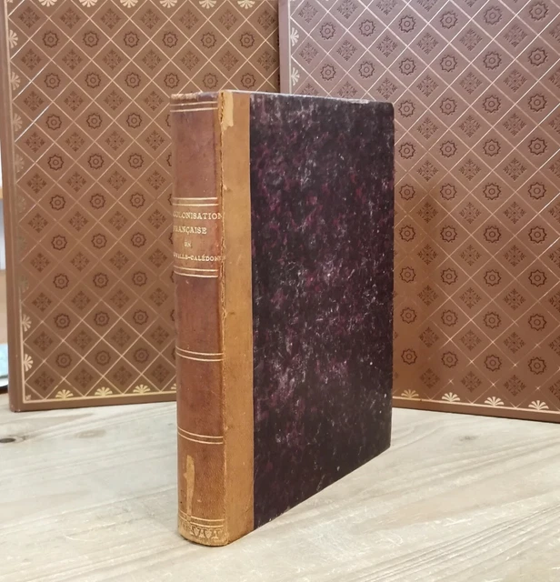 CHARLES LEMIRE LA Colonisation Française En Nouvelle Calédonie 1878 - 6 ...