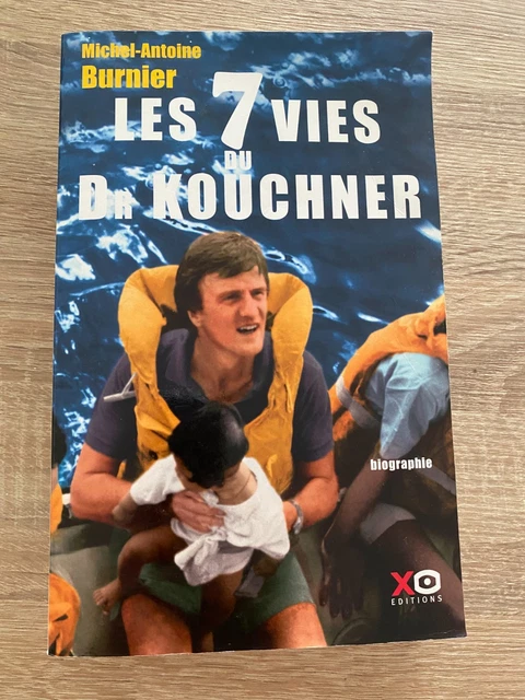 LES 7 VIES du Dr Kouchner - Michel-Antoine Burnier - TBE - EUR 1,50 ...