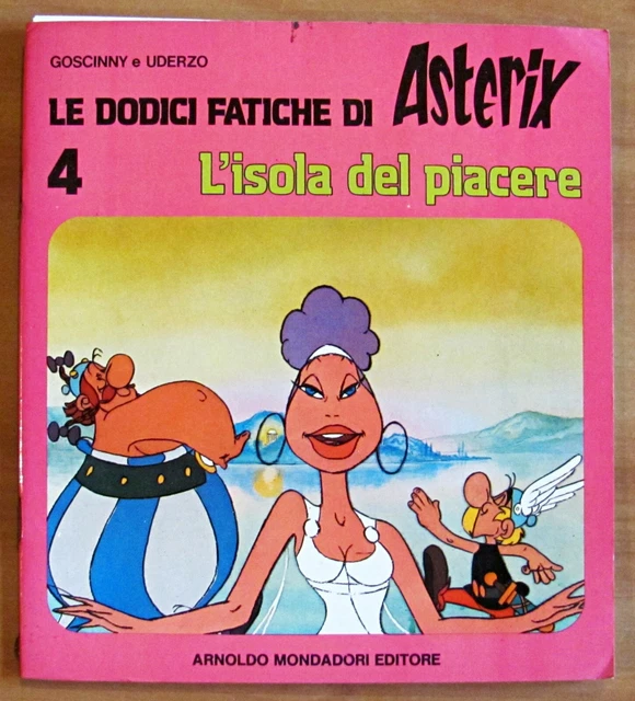 LES DOUZE TRAVAUX D'Astérix N.4 - L'Île Du Plaisir - Mondadori - 1ère ...