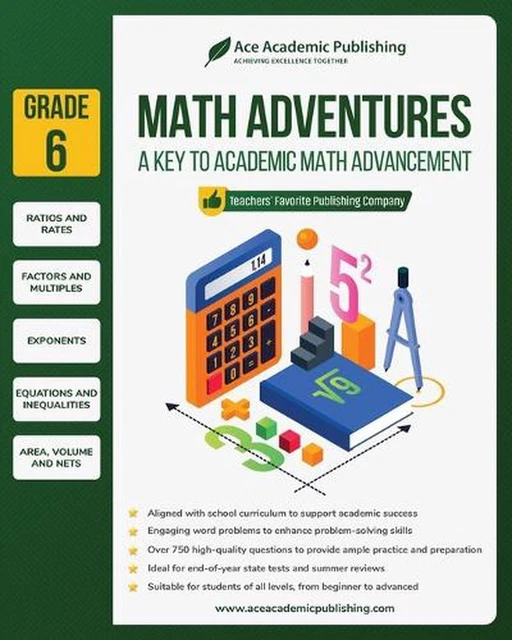 MATH ADVENTURES - 6e année : une clé de l'avancement des mathématiques académiques par Ace ...