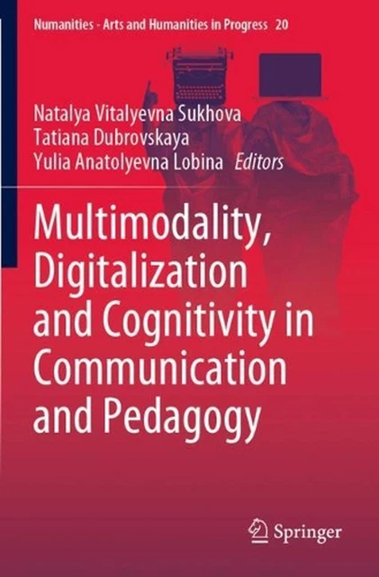 MULTIMODALITY, DIGITALIZATION AND Cognitivity in Communication and ...