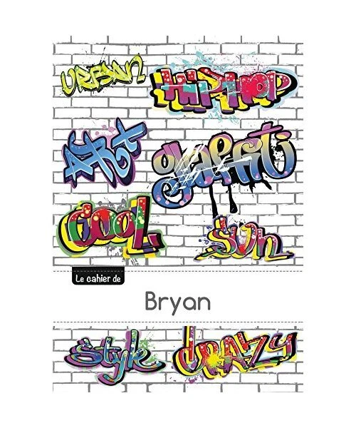 LE CARNET DE bryan: Le carnet de bryan - blanc, 96p, a5 - graffiti ...