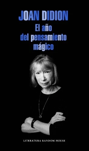 JOAN DIDION EL año del pensamiento mágico / The Year of the Magical Thin (Poche) EUR 21,02 ...