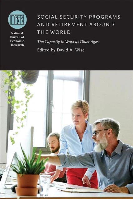 SOCIAL SECURITY PROGRAMS and Retirement around the World: The Capacity ...