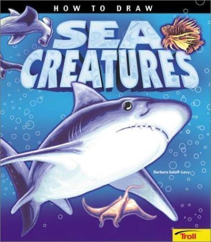 HOW TO DRAW Sea Creatures by Soloff Levy, Barbara $7.76 - PicClick