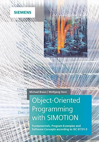 OBJECT-ORIENTED PROGRAMMING IN Simotion: Fundamentals, Program Examples ...