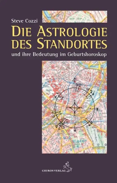 DIE ASTROLOGIE DES Standortes und ihre Bedeutung im Geburtshoroskop ...
