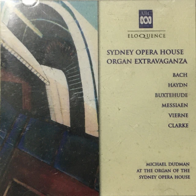SYDNEY OPERA HOUSE Organ Extravaganza by Michael Dudman (CD, 2000) $6. ...