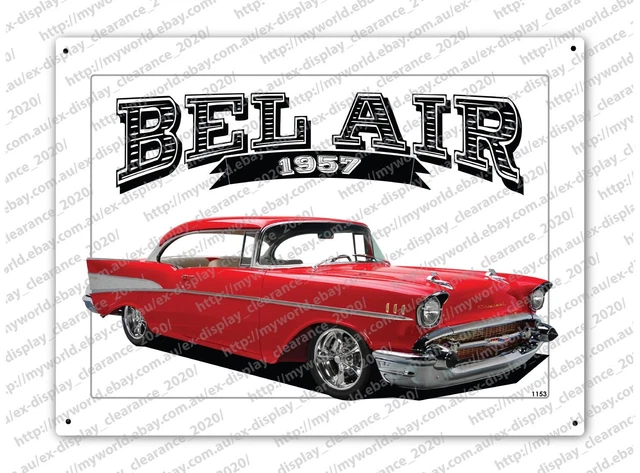MINI TIN SIGN #1153 Suit 1957 Chevrolet Bel Air Musclecar Garage 185Mm ...