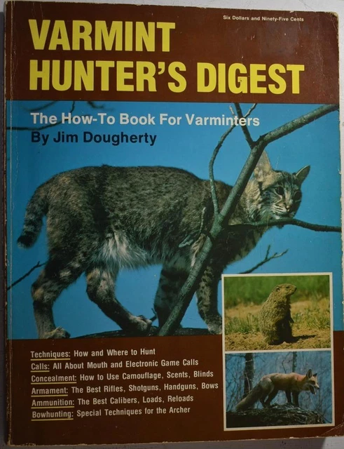 VARMINT HUNTER'S DIGEST Dougherty. Vermin Shooting, Fieldcraft, Guns ...