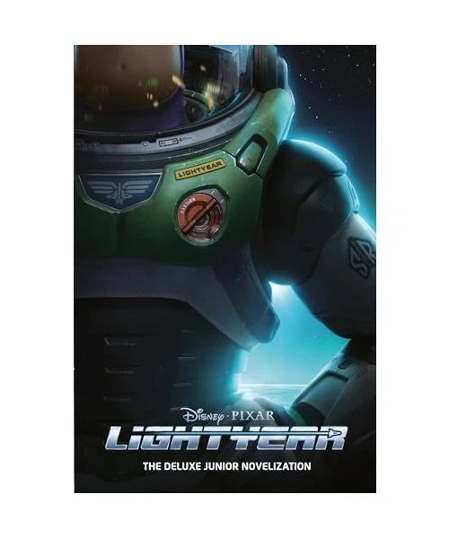 DISNEY/PIXAR LIGHTYEAR: THE Deluxe Junior Novelization, Random House ...