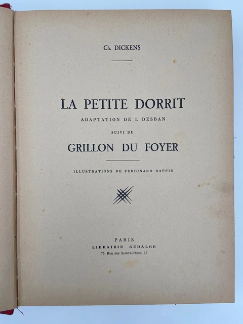 LIVRE LA PETITE Dorrit De Charles Dickens Raffin Librairie Gedalge 1930 ...
