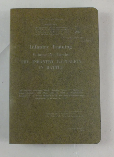 BRITISH INFANTRY TRAINING Vol IV Tactics: Infantry Battalion in Battle ...