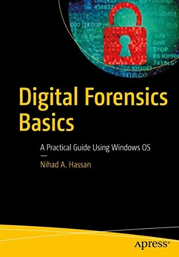 DIGITAL FORENSICS BASICS: A Practical Guide Using Windows OS Nih $81.85 ...