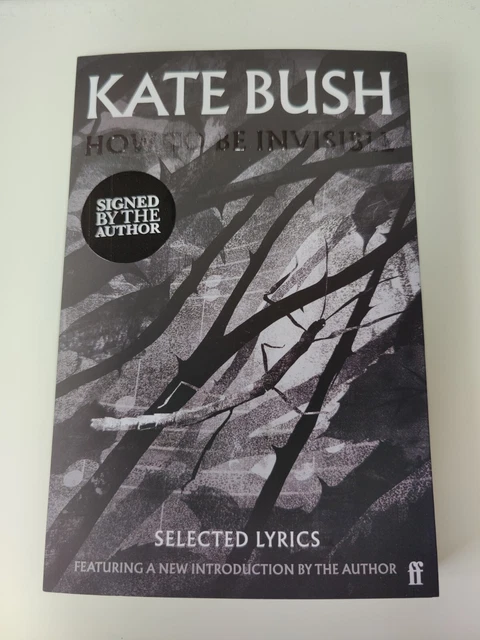 KATE BUSH- HOW To Be Invisible SIGNED EDITION Paperback Book *EXPRESS ...