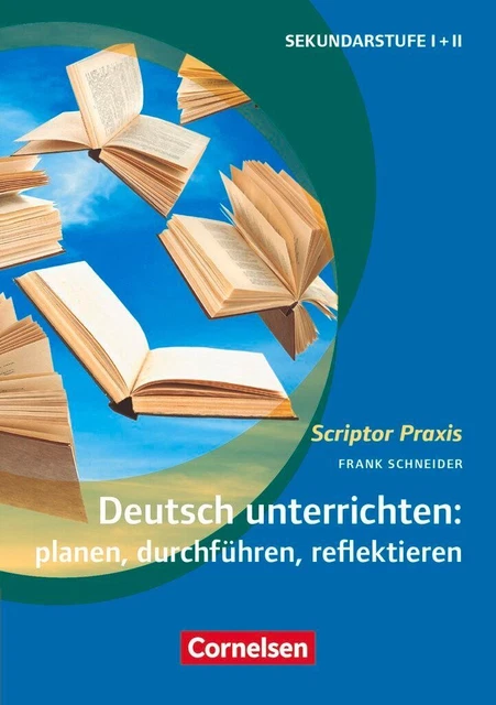 FRANK SCHNEIDER / Deutsch unterrichten: planen, durchführen, r ...