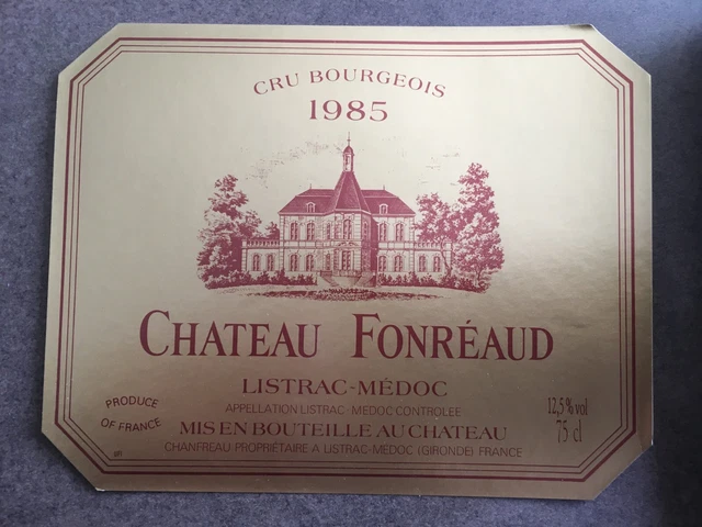 ETIQUETTE CHATEAU / Wine Label Chateau Fonreaud 1985 Neuve EUR 0,75 ...