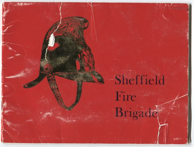 SHEFFIELD FIRE BRIGADE BOOKLET - A Brief History (1969) £15.08 ...