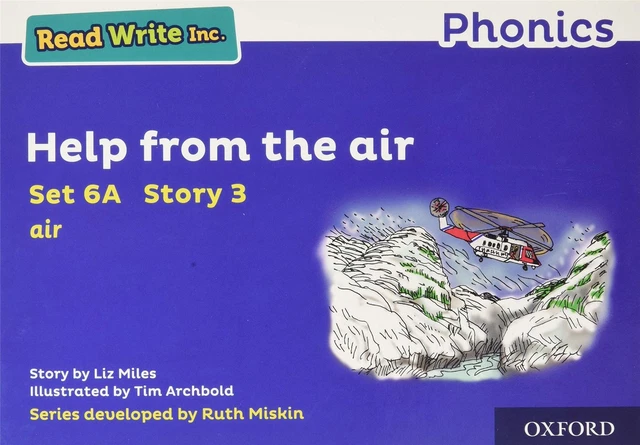 READ WRITE INC. Phonics: Blue Set 6A Storybook 3 Help from the air Ruth ...