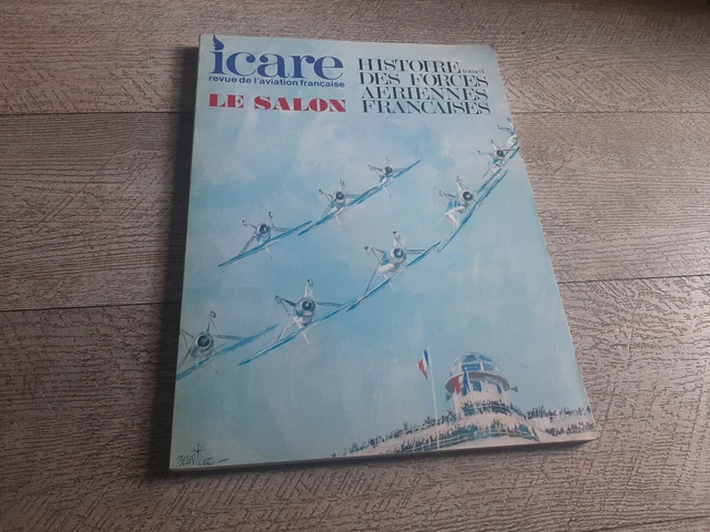REVUE DE L'AVIATION française icare N°97 le salon histoire des forces ...