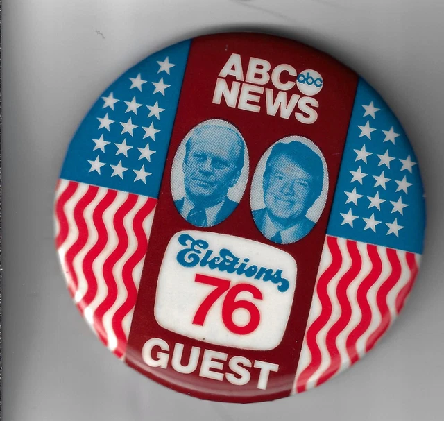 GERALD FORD JIMMY Carter ABC News Election '76 Cello Campaign Pin Guest ...