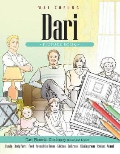 DARI PICTURE BOOK: Dari Pictorial Dictionary (Color and Learn) by Wai ...