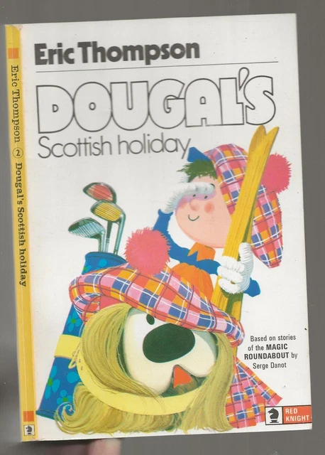 DOUGAL'S SCOTTISH HOLIDAY - Eric Thompson - 1971 Magic Roundabout Book ...