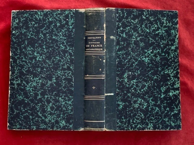 HISTOIRE DE FRANCE Tintamarresque - Gravures Lafosse / Robida / Le ...