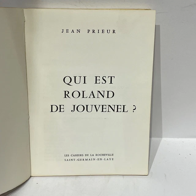 ESOTERISME BIOGRAPHIE QUI Est ROLAND DE JOUVENEL par Jean Prieur 1969 ...