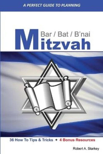A PERFECT GUIDE FOR PLANNING... Bar/Bat/B'nai Mitzvah by Starkey ...