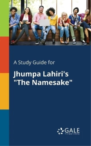 CENGAGE LEARNIN A Study Guide for Jhumpa Lahiri's "The N (Paperback ...