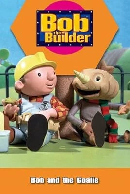 BOB AND THE Goalie (Bob the Builder), , Used; Very Good Book EUR 5,76 ...